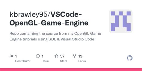 GitHub Kbrawley95 VSCode OpenGL Game Engine Repo Containing The