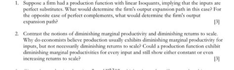 Solved 1 Suppose A Firm Had A Production Function With
