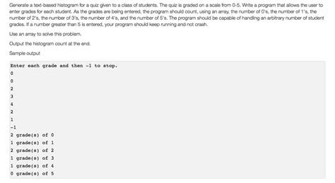 Solved Generate A Text Based Histogram For A Quiz Given To A