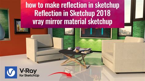Mirror Setting Vray Sketchup At William Emery Blog