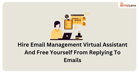 Email Management Virtual Assistant Hire And Free Yourself From Replying To Emails All Day Long