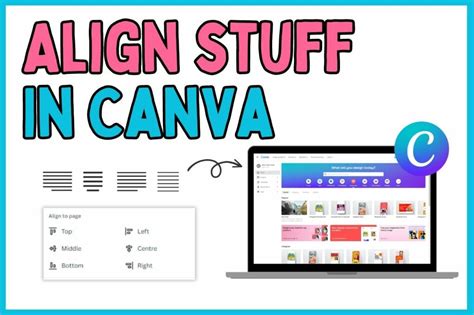 How To Align In Canva Text Elements Images Etc