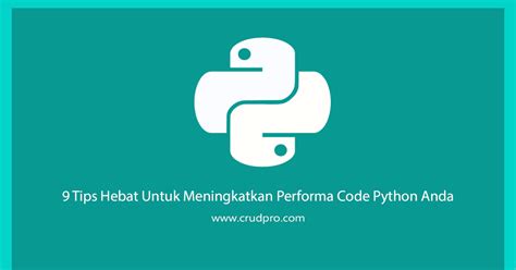 Pengenalan Singkat Tentang Pythons Coding Style Crudpro