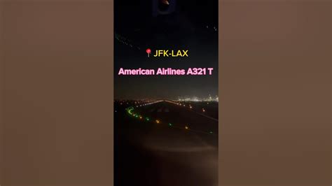 Aa Airbus 321t Takeoff And Thrust Reduction Shorts Airplane Aviation