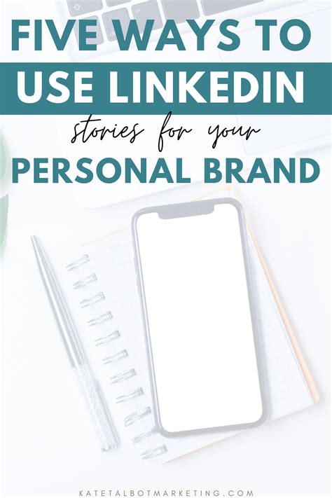 Five Ways To Use Linkedin Stories For Your Personal Brand Personal Branding Linkedin Business