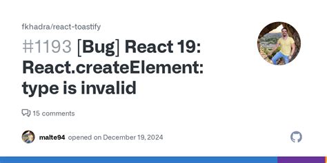 [bug] react 19 react createelement type is invalid · issue 1193 · fkhadra react toastify · github