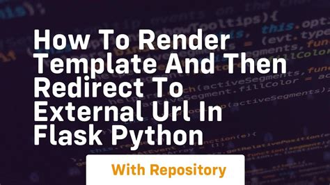 How To Render Template And Then Redirect To External Url In Flask