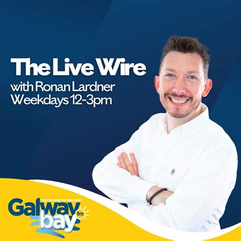Take 5 On The Live Wire With Levi Tierney Galway Bay Fm Podcast Podtail