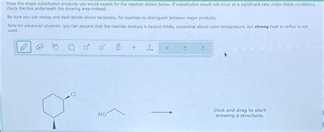 Solved Draw The Major Substitution Products You Would Expect