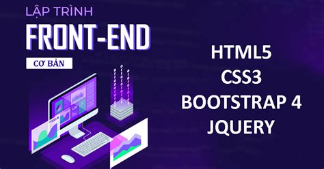 chia sẻ khóa học lập trình frontend từ cơ bản bootstrap 4 jquery
