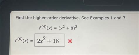 Solved Find The Higher Order Derivative See Examples 1 ﻿and