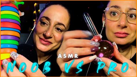 Asmr NOOB Vs PRO YouTube