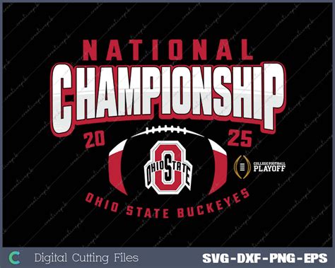 Ohio State Buckeyes National Championship 2025 Football Svg Png Files