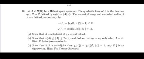 solved k 0 let a∈b h be a hilbert space operator the