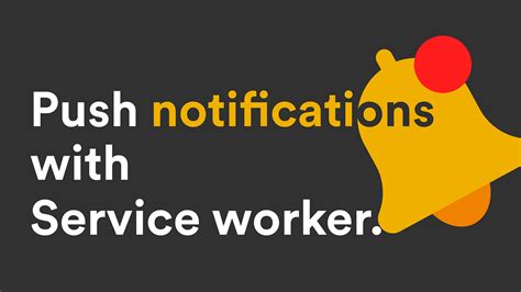 Push Notifications Using A Service Worker By Akilesh Rao Javascript