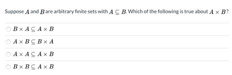 Solved Suppose A And B Are Arbitrary Finite Sets With A Chegg