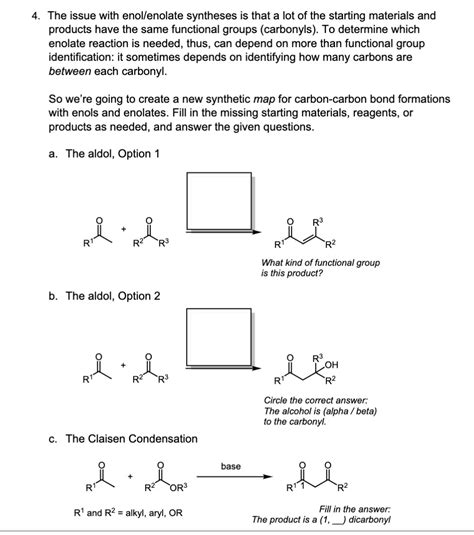 Solved The Issue With Enol Enolate Syntheses Is That A Lot