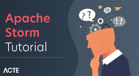 Apache Storm A Concise Tutorial Just An Hour Acte Updated 2025