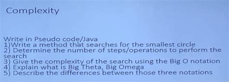 Solved Complexity Write In Pseudo Codejava 1write A Method
