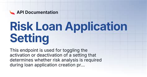 Risk Loan Application Setting Api Documentation