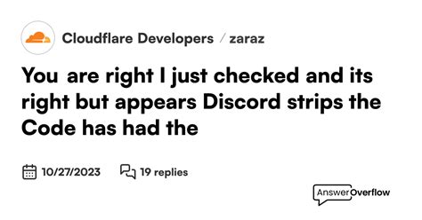 you are right i just checked and its right but appears discord strips