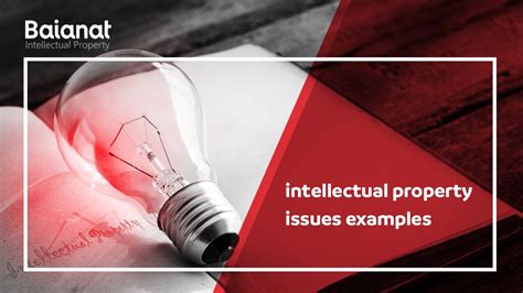 Intellectual Property Issues Examples And How To Avoid Baianat