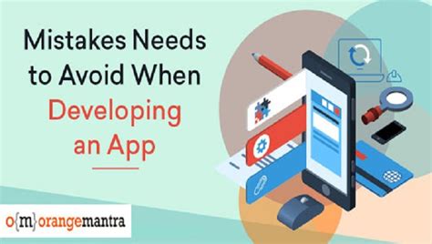 7 mobile app development errors that you must absolutely avoid