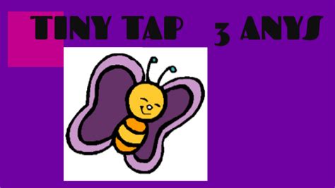 Tiny Tap 3 Anys Genially