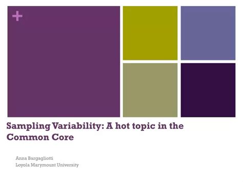 Ppt Sampling Variability A Hot Topic In The Common Core Powerpoint Presentation Id 2172783