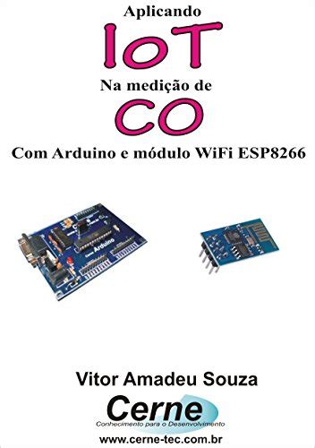 Aplicando Iot Na Medição De Co Com Arduino E Módulo Wifi Esp8266 Ebook Resumo Ler Online E