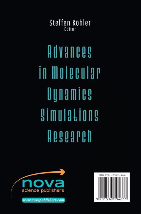 Advances In Molecular Dynamics Simulations Research Nova Science Publishers