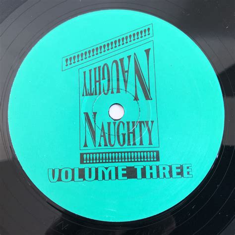 Naughty Naughty Volume Three 12 Classictraxcouk
