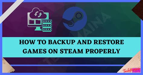 How To Backup And Restore Games On Steam Properly 2023 TechMaina