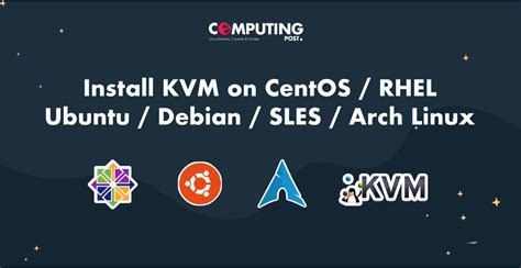 install kvm on centos rhel ubuntu debian sles arch linux by