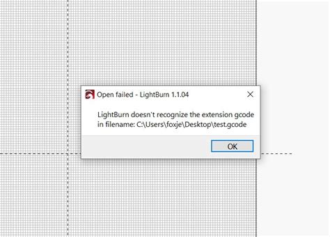 Can T Import GC Or Gcode File LightBurn Software Questions LightBurn Software Forum