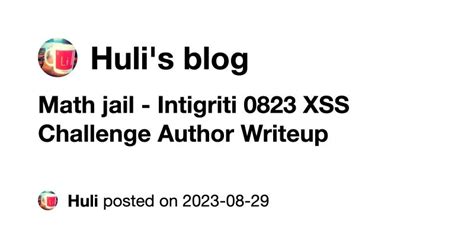 Jonah Burgess On Linkedin Math Jail Intigriti 0823 Xss Challenge Author Writeup