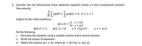 2 Consider The One Dimensional Linear Advection