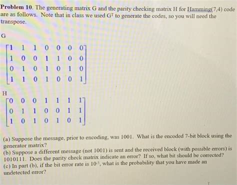 Solved Problem 10 The Generating Matrix G And The Parity Solved Problem 10 The Generating Matrix G And The Parity