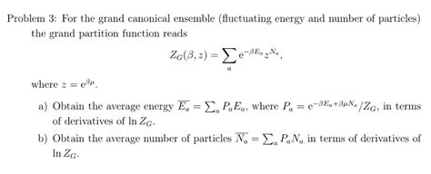 Solved Problem 3 For The Grand Canonical Ensemble