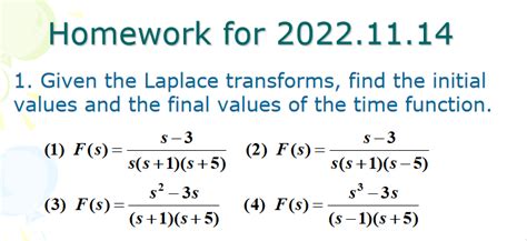 Solved 1 Given The Laplace Transforms Find The Initial