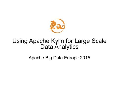 apache kylin big data europe 2015 ppt