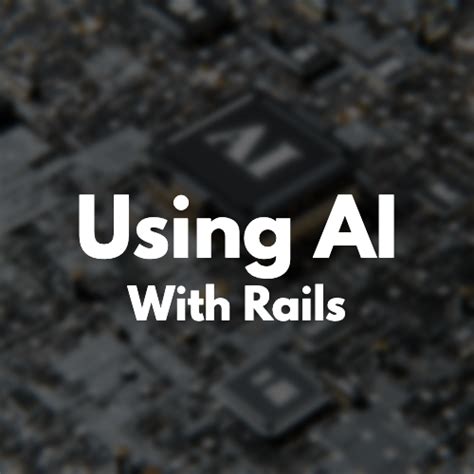 Ai With Rails Gorails