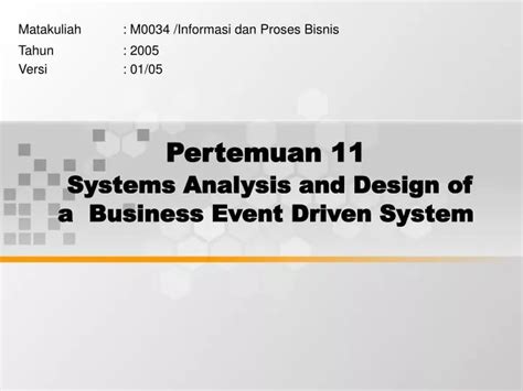 Ppt Pertemuan 11 Systems Analysis And Design Of A Business Event