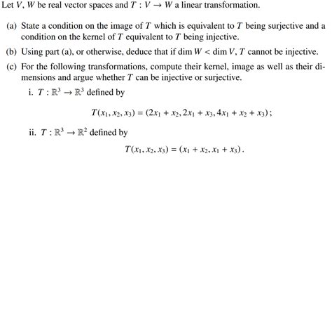 solved let v w be real vector spaces and t v → w a linear