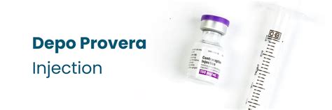 Depo Provera Injection Uses Benefits Dosage And Side Effects