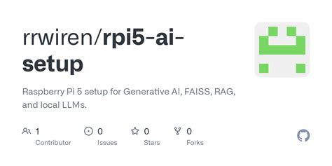 Github Rrwiren Rpi5 Ai Setup Raspberry Pi 5 Setup For Generative Ai Faiss Rag And Local Llms