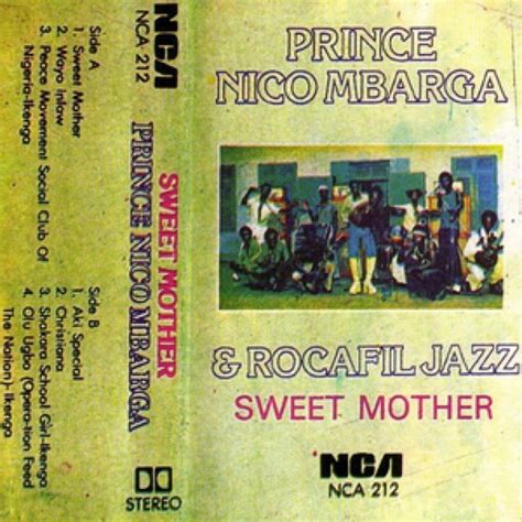 Story Of Prince Nico Mbargas The Man Who Sang Sweet Mother” Sweet