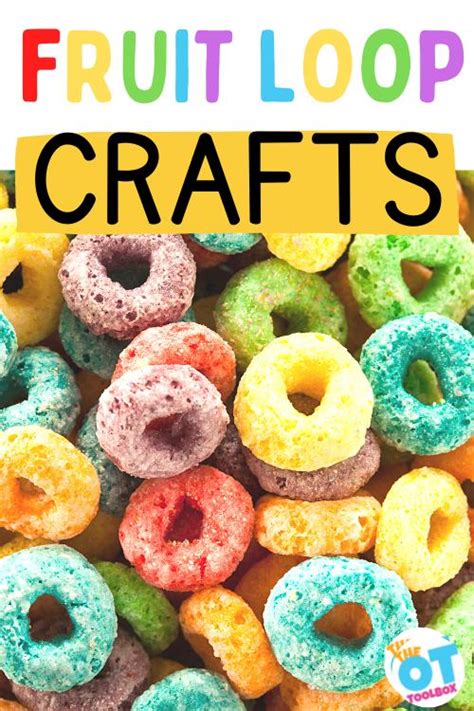 Fruit Loop Rainbow Craft Ideas The Ot Toolbox