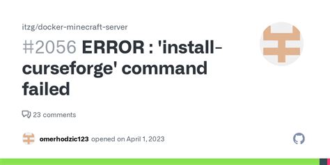 Error Install Curseforge Command Failed · Issue 2056 · Itzgdocker