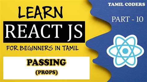 Passing Props In React Js Part 10 React Js Tutorial Tamil